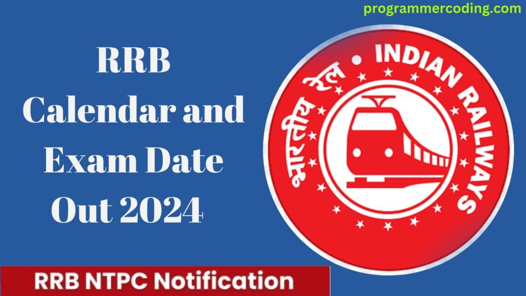 RRB Calendar and Exam Date Out 2024 - Programmer Coding